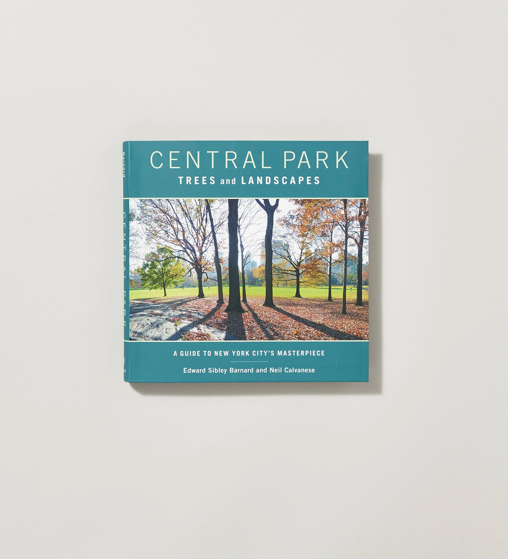 Central Park Trees and Landscapes: A Guide to New York City's Masterpi ...